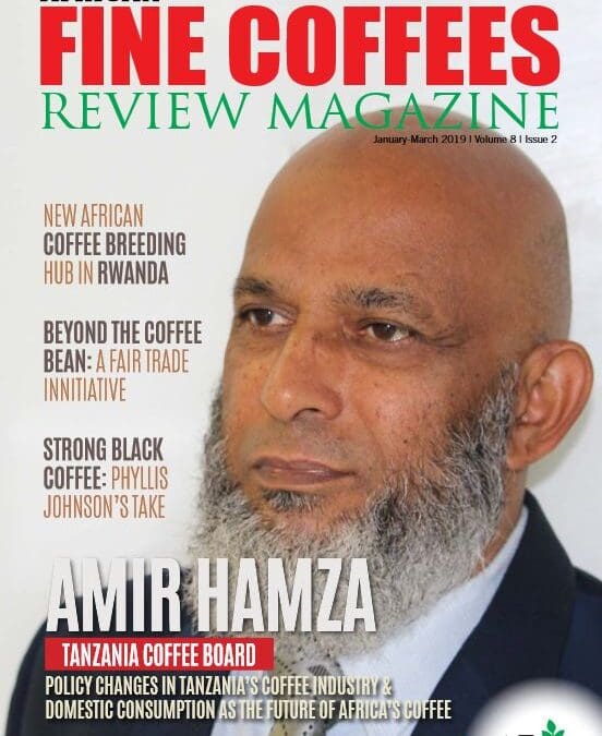 African Fine Coffees Review Magazine Jan-Mar 2019 | AFCA