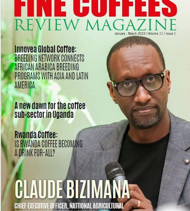 AFRICAN FINE COFFEES REVIEW MAGAZINE JAN-MAR 2023 | AFCA